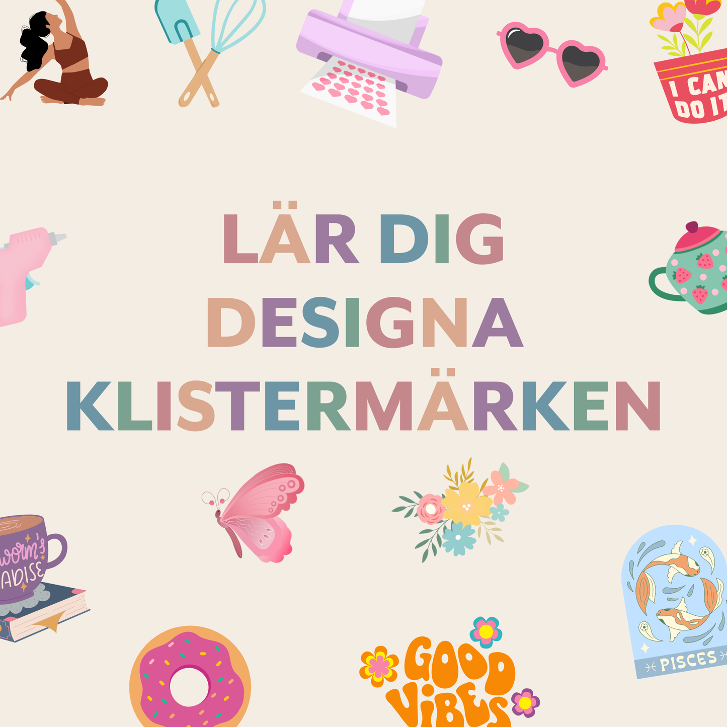 Designa dina egna klistermärken (onlinekurs) – Pyssla med Viktoria